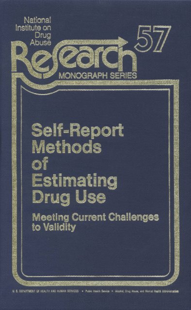 Self Report Methods Of Estimating Drug Use ARCHIVES National 