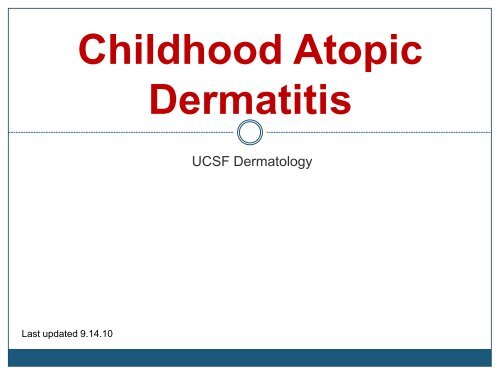 Childhood Atopic Dermatitis - Dermatology