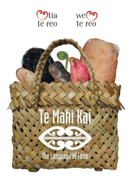 Te Mahi Kai booklet - Kōrero Māori