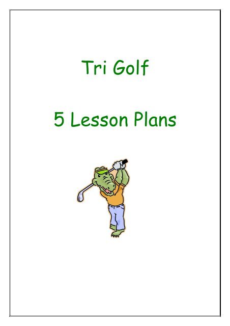 Tri Golf 5 Lesson Plans - CIty Academy Bristol SSP