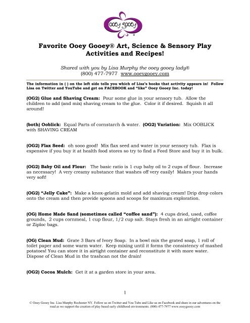 Favorite Ooey Gooey® Art, Science & Sensory ... - Ooey Gooey, Inc. Favorite Ooey Gooey® Art, Science & Sensory ... - Ooey Gooey, Inc.