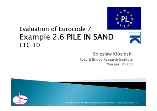 PL PL Example 2.6 PILE IN SAND - Eurocode 7