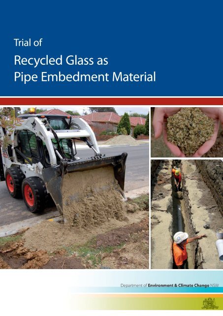 Trial of Recycled Glass as Pipe Embedment Material - Part 1