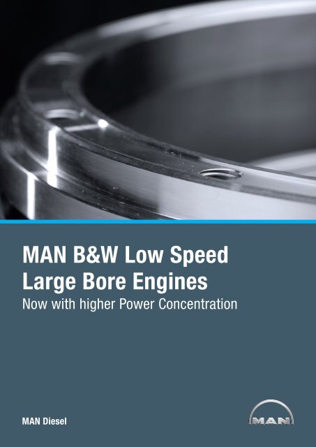 MAN B&W Low Speed Large Bore Engines - MAN Diesel & Turbo SE