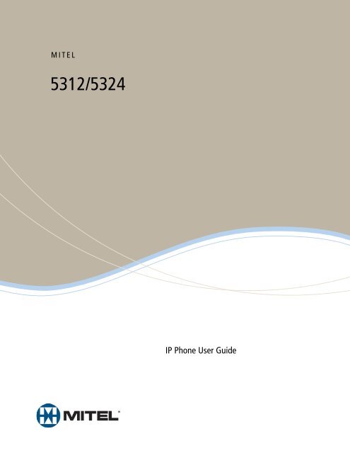 Mitel 5312/5324 IP Phone User Guide, version - Mitel Edocs