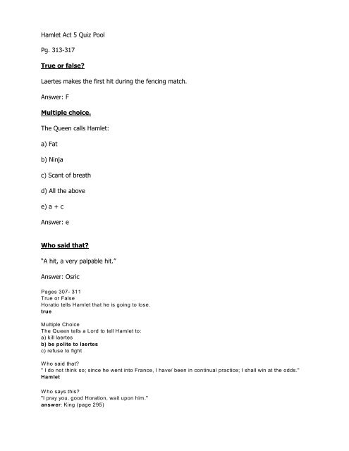Hamlet Act 5 Quiz Pool Pg. 313-317 True or false? Laertes makes ...