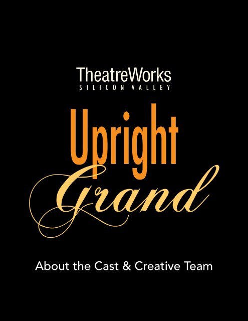 About the Cast & Creative Team - TheatreWorks