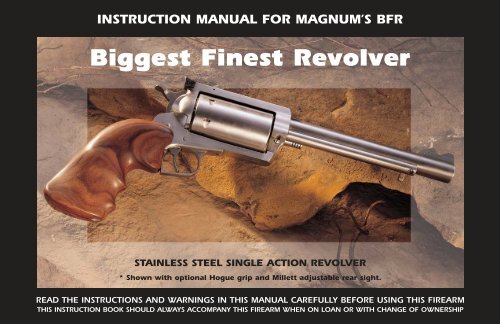 Biggest Finest Revolver - Magnum Research, Inc.