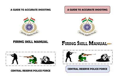 FIRING SKILL MANUAL Lab - CRPF Academy