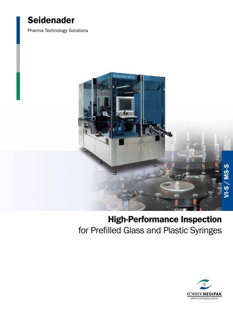 High-Performance Inspection for Prefilled Glass and ... - Seidenader