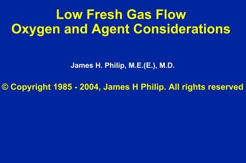Low Flow and Closed Circuit Anesthesia