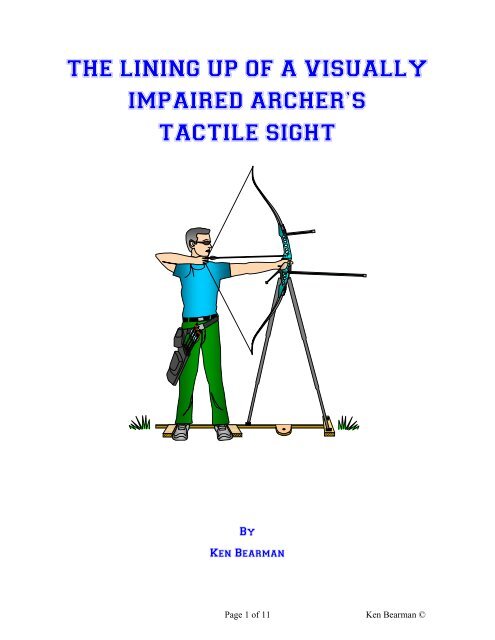The lining up of a visually impaired archer