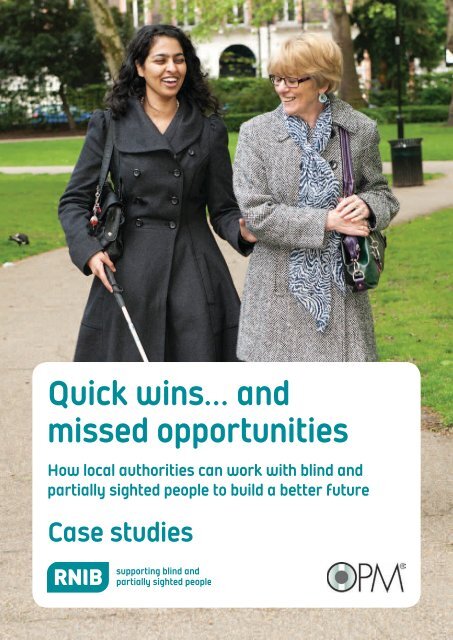Quick Wins and missed opportunities - the case studies - RNIB