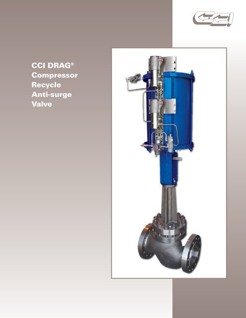 CCI DRAG® Compressor Recycle Anti-surge Valve - Control ...