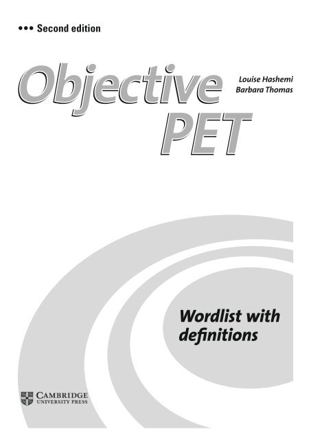 Objective PET: Wordlist with definitions - Cambridge University Press