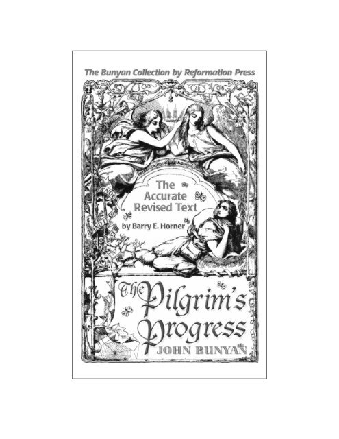 THE PILGRIM'S PROGRESS - Bunyan Ministries