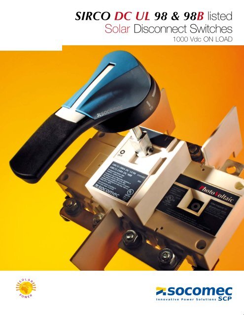 SIRCO DC UL 98 & 98B listed Solar Disconnect Switches - Socomec