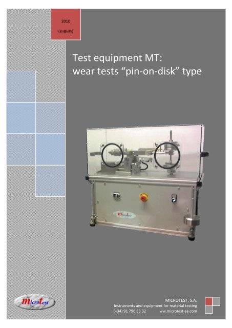 Test equipment MT: wear tests “pin-on-disk” type - Microtest SA