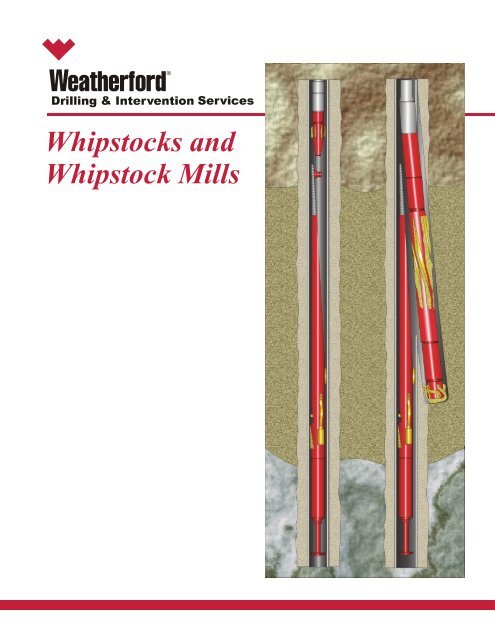 Whipstocks and Whipstock Mills