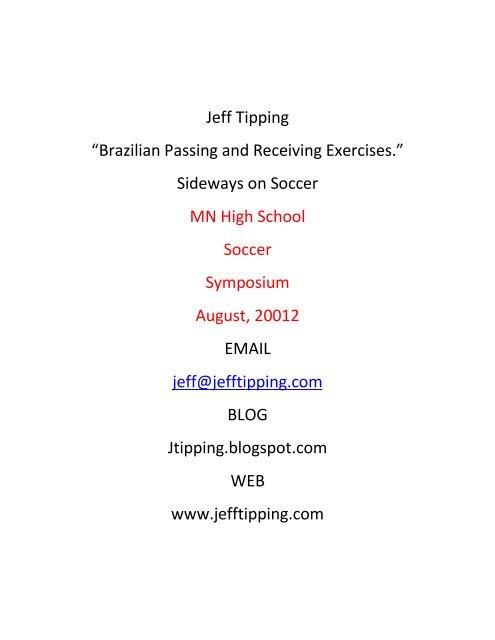 Jeff Tipping “Brazilian Passing and Receiving Exercises.” Sideways ...