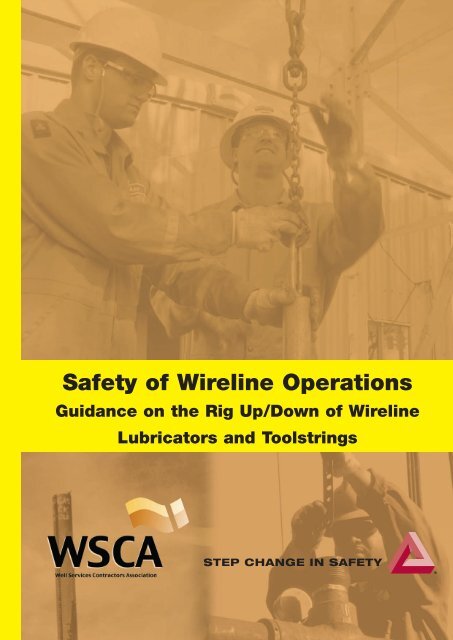 Safety of Wireline Operations - Guidance on the Rig - WSCA