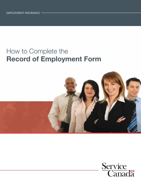 How to Complete the Record of Employment Form - Service Canada