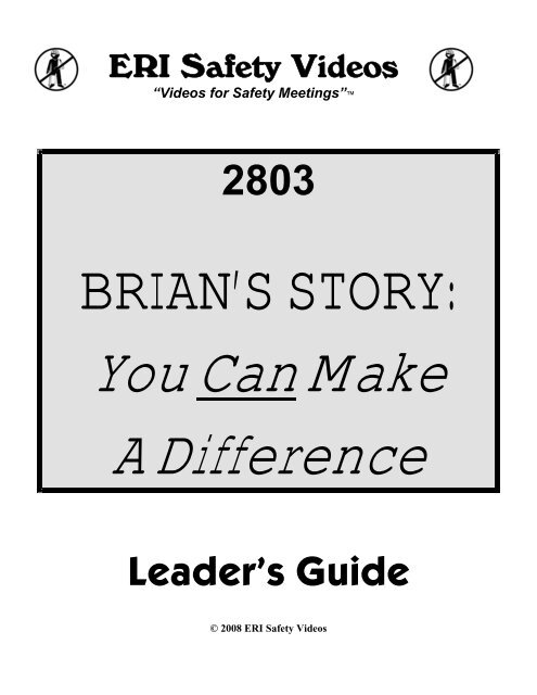 You Can Make A Difference - ERI Safety