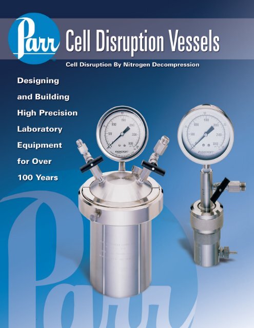 Cell Disruption Vessels - Parr Instrument Company