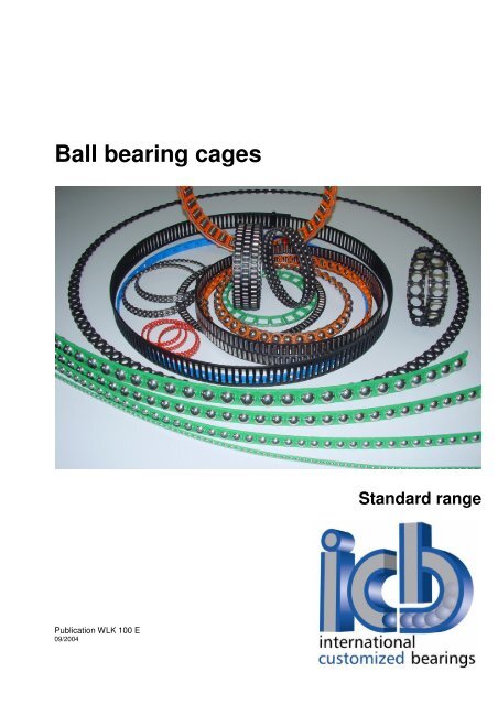 Ball bearing cages - ICB-USA