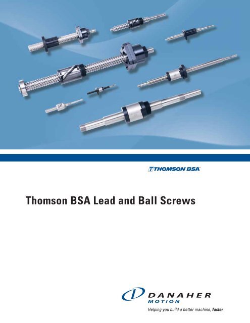 Thomson BSA Lead and Ball Screw Catalog - Ball Screws & Lead ...
