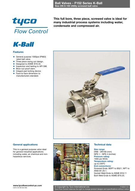 F152 Series K-Ball - Tyco Valves & Controls Home
