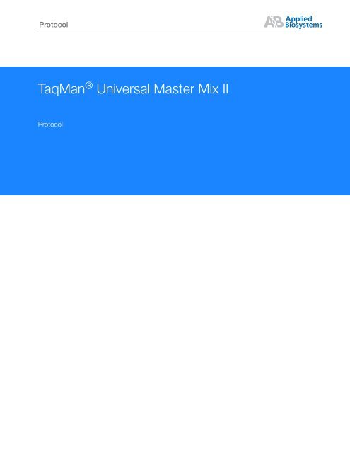 TaqMan® Universal Master Mix II Protocol (PN 4428173B) - Invitrogen