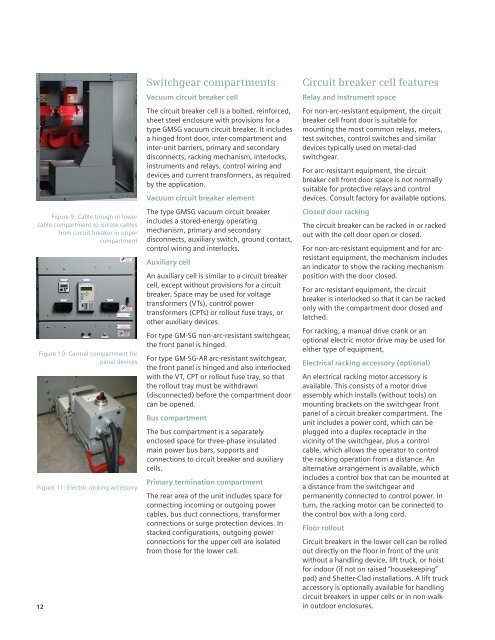 Figure 9: Cable trough in