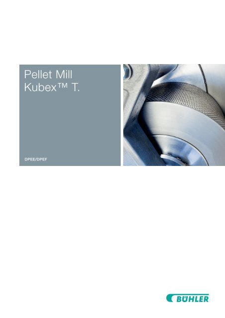 Pellet Mill Kubex™ T. - Buhler