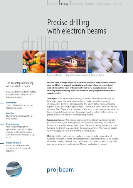 Precise drilling with electron beams