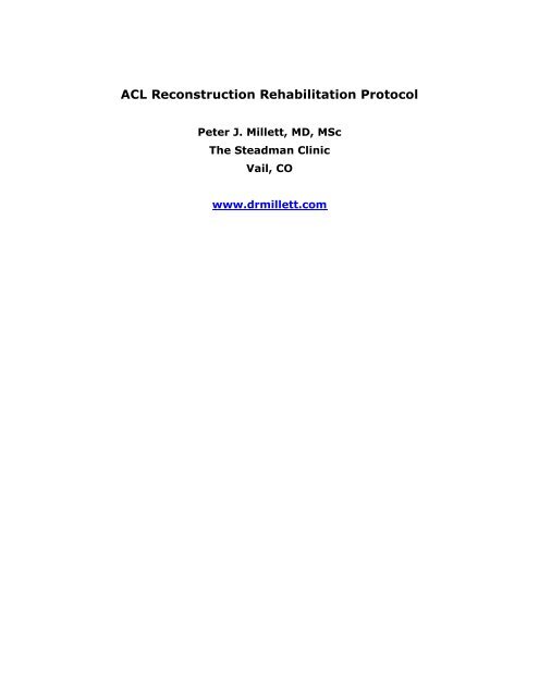 ACL Reconstruction Rehabilitation Protocol - Dr. Peter Millett