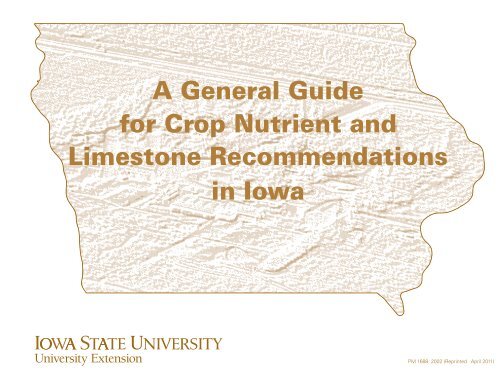 A General Guide for Crop Nutrient and Limestone - Iowa State ...