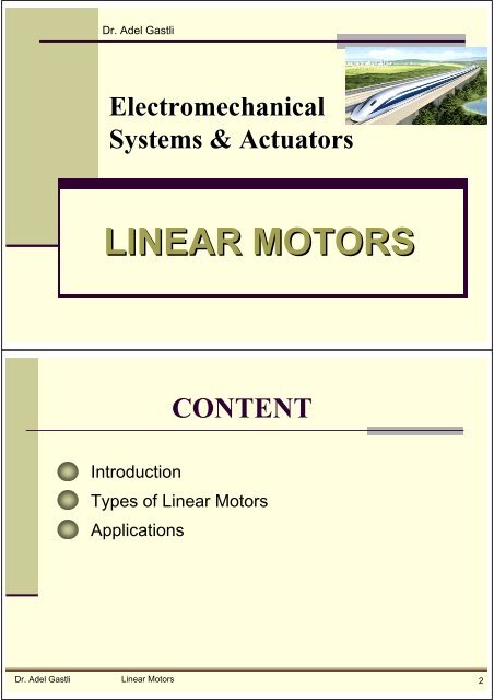 LINEAR MOTORS - Electromechanical Systems & Actuators