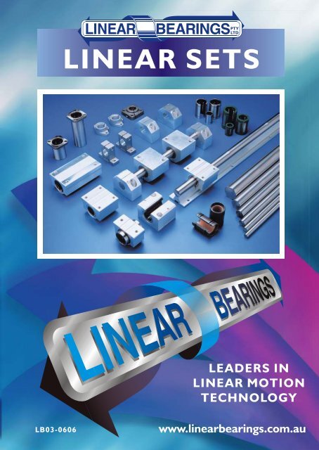 8326Linear Sets Brochure 05-06.cdr - Linear Bearings