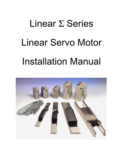 Linear Σ Series Linear Servo Motor Installation Manual