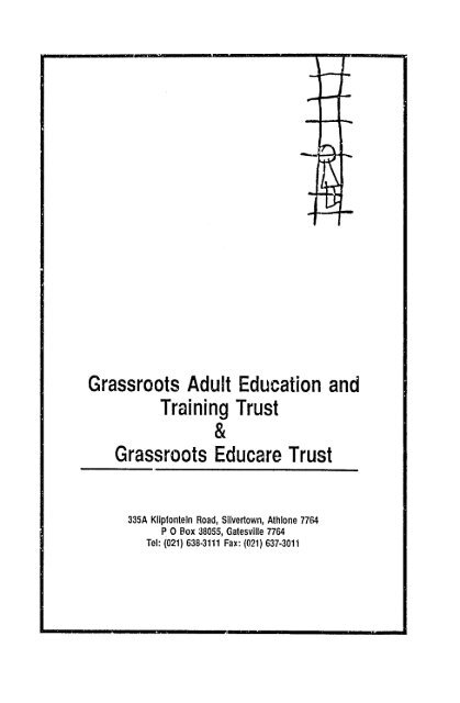 Grassroots Adult Education and Training Trust & Grassroots ...