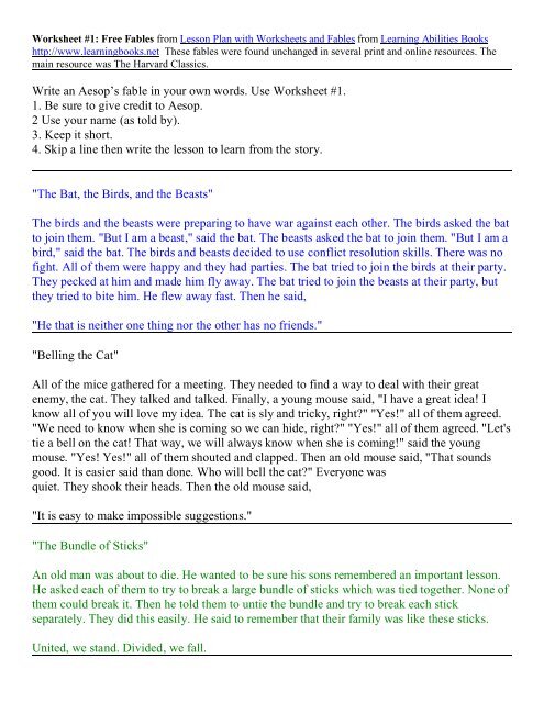 Write an Aesop's fable in your own words. Use Worksheet #1. 1. Be ...