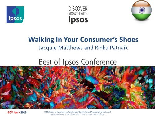 Walking In Your Consumer's Shoes - Ipsos