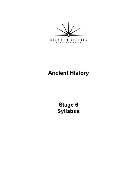 Ancient History Stage 6 Syllabus - Board of Studies NSW