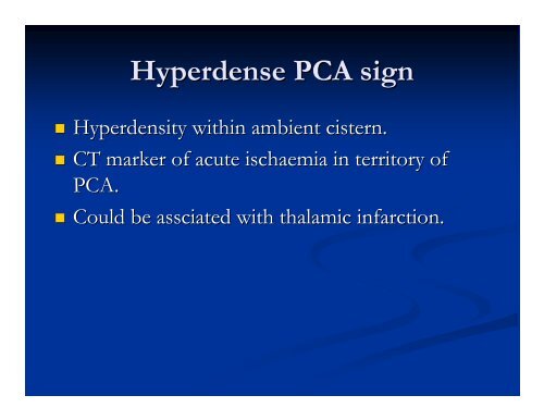 Distal MCA hyperdense sig