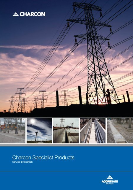 Charcon Service Protection Brochure - Aggregate Industries