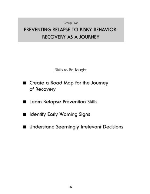 PREVENTING RELAPSE TO RISKY BEHAVIOR: RECOVERY AS A ...