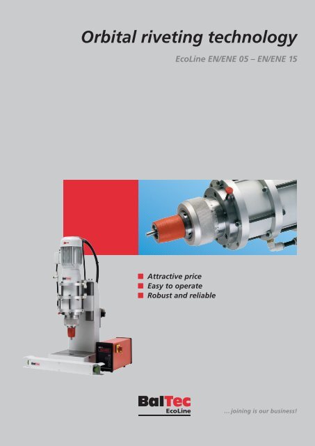 Orbital riveting technology EcoLine EN/ENE 05 - BalTec ...