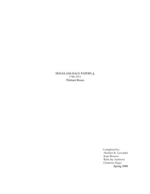 DOUGLASS-HALE PAPERS A - Warren Hunting Smith Library