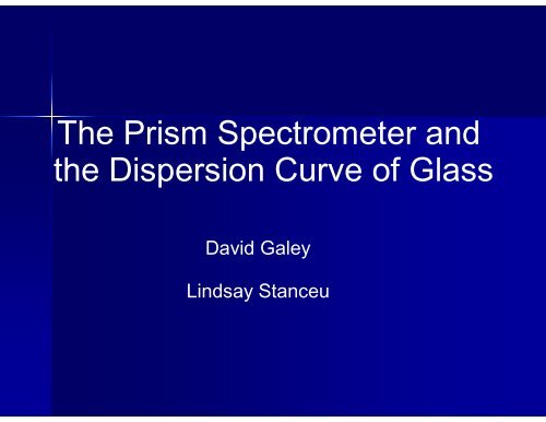 The Prism Spectrometer and the Dispersion Curve of Glass